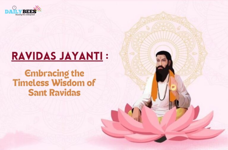 Ravidas Jayanti: Embracing the Timeless Wisdom of Sant Ravidas