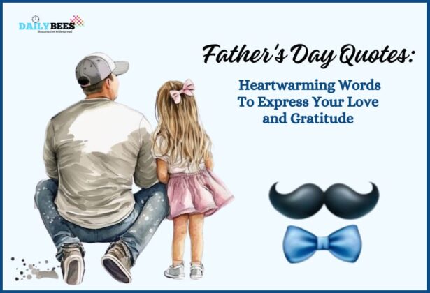 Heartwarming Father's Day Quotes: Express Your Love and Gratitude