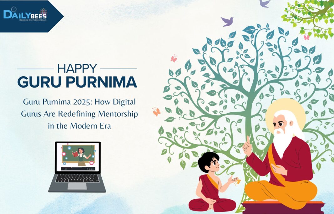 Guru Purnima 2025: Celebrating Digital Gurus and Modern Mentors